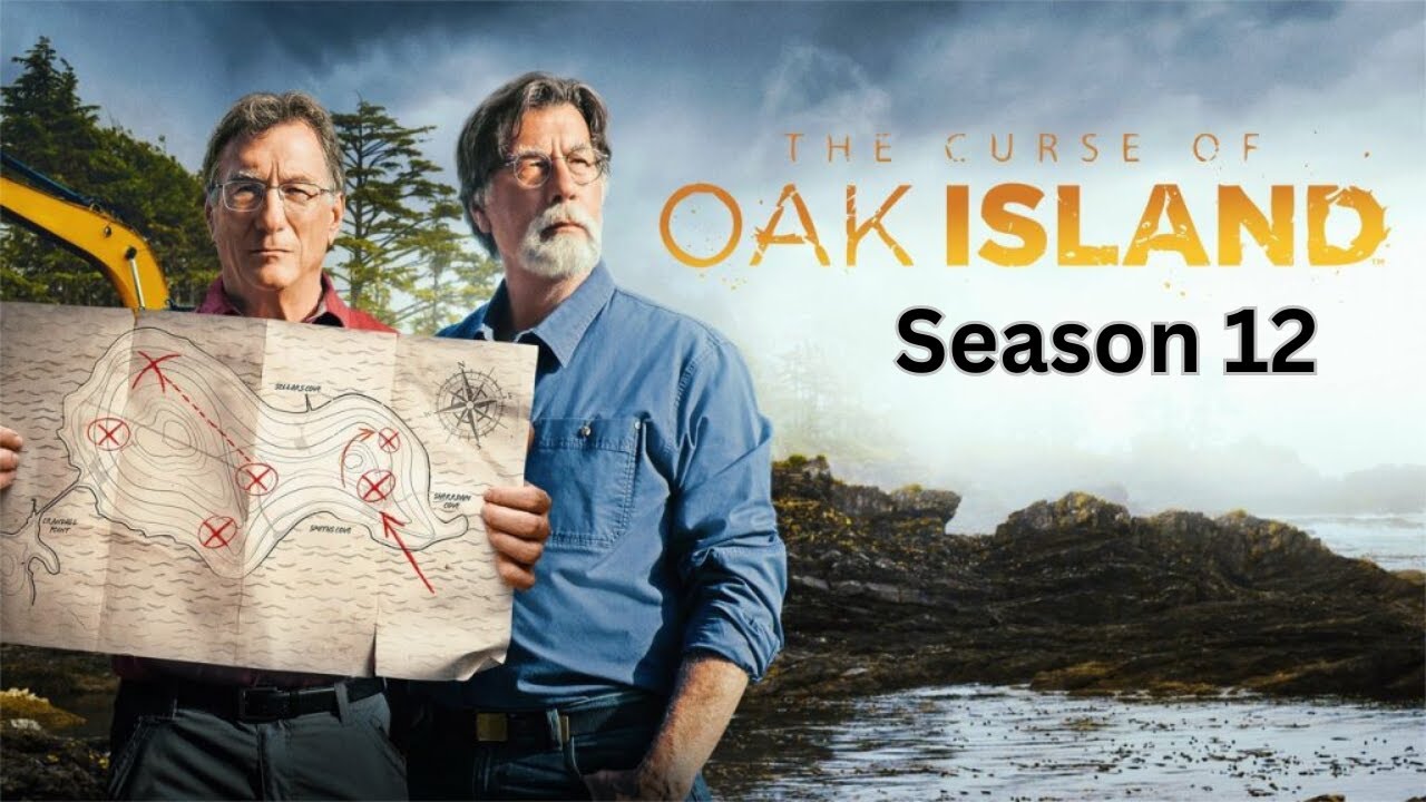 The Curse Of Oak Island Season 12 Release Date Cast Trailer Plot