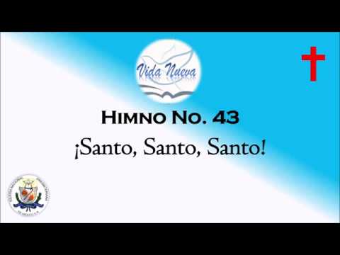 Himno 43 Santo Santo Santo Youtube