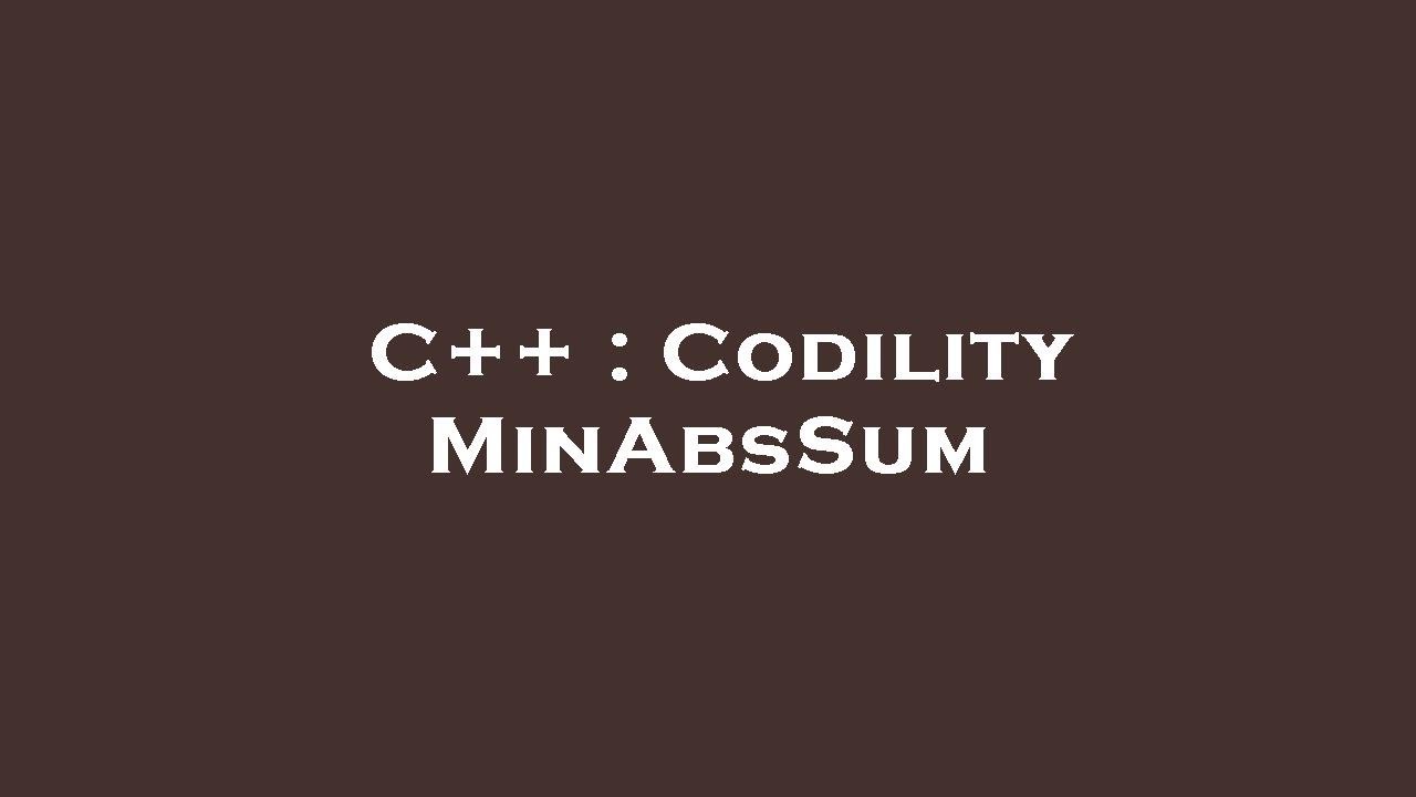 C Codility Minabssum Youtube