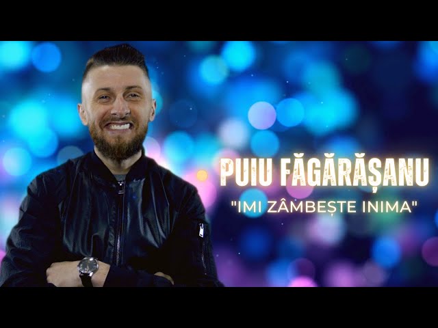 Puiu Fagarasanu - Îmi zâmbește inima