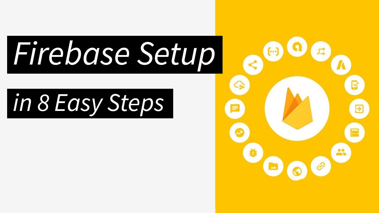Setup Firebase Project In 8 Easy Steps Youtube