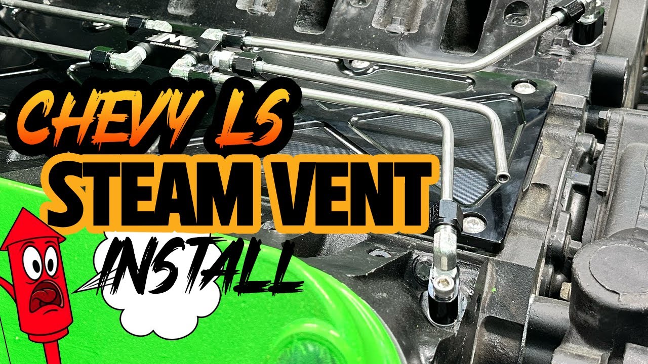 Motion Raceworks Ls Steam Vent Install Youtube