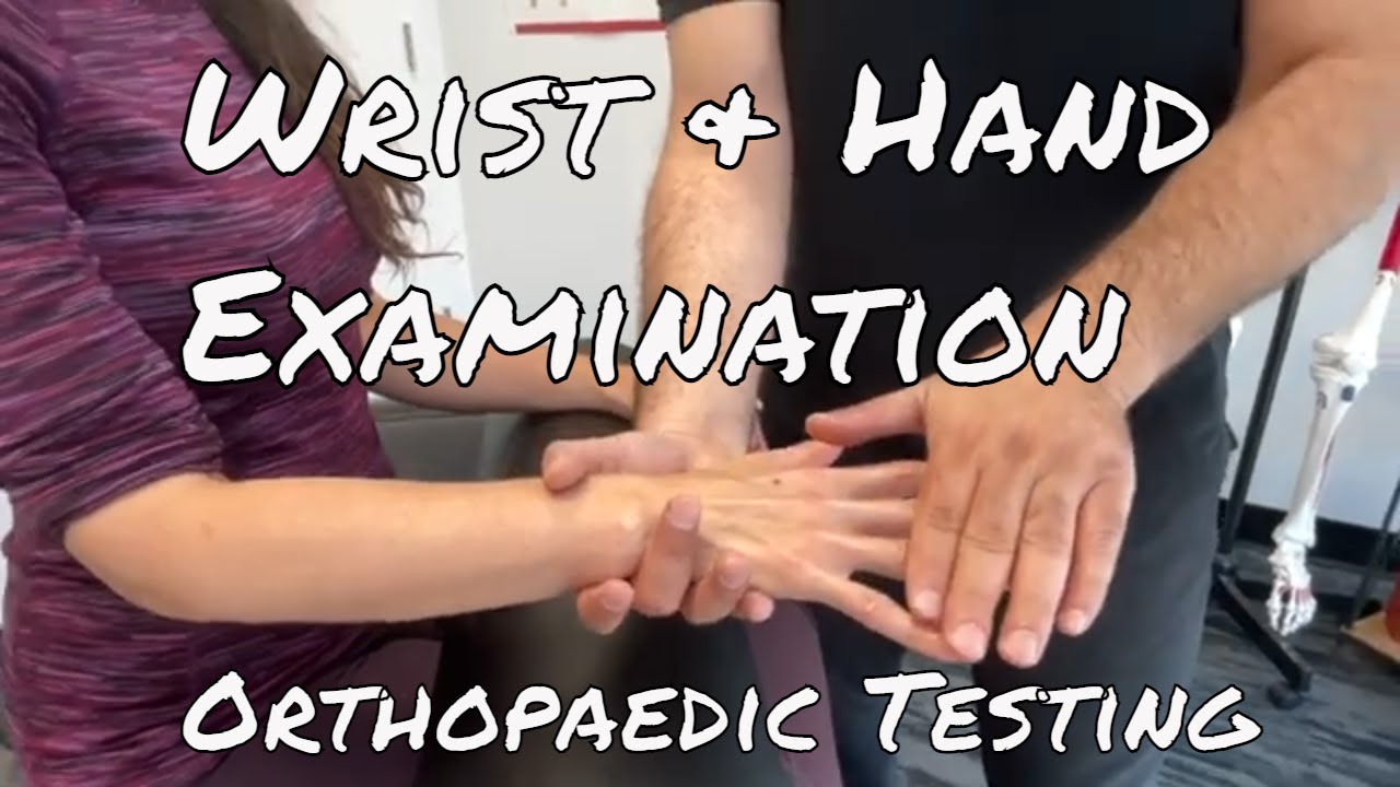 Wrist Hand Examination Orthopaedic Testing Youtube