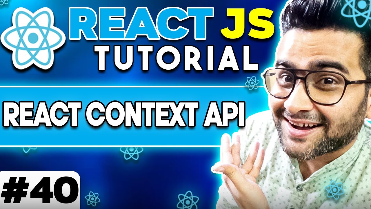 Reactjs Tutorial 40 React Context Api рџ ґ Youtube