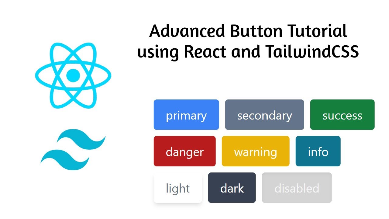Advanced Button Tutorial React Tailwind Custom Button Component