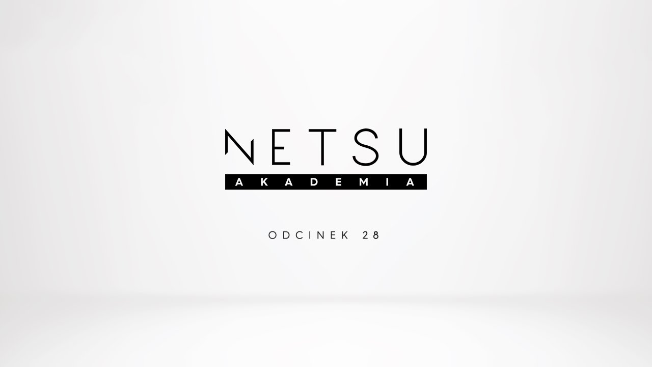 Akademia Netsu Odc 28 Instrukcja Portalu Serwisowego Moje Netsu Pl