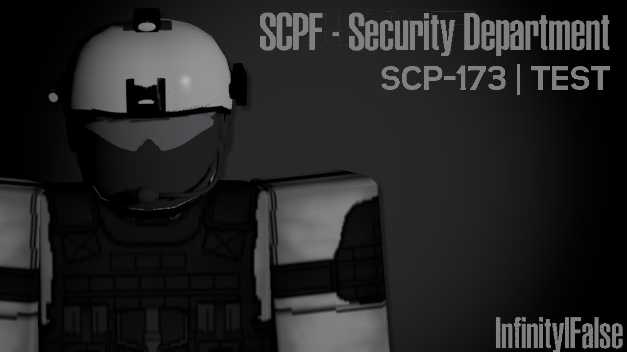 Roblox Scpf Security Department Scp 173 Youtube