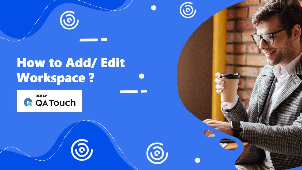 How To Add Edit Workspace In Qa Touch Youtube