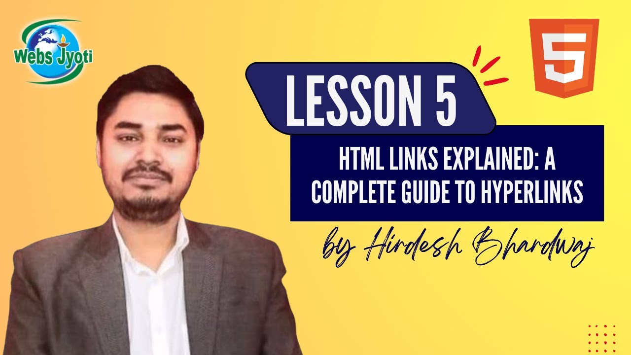 Lesson 5 Html Links Explained A Complete Guide To Hyperlinks With