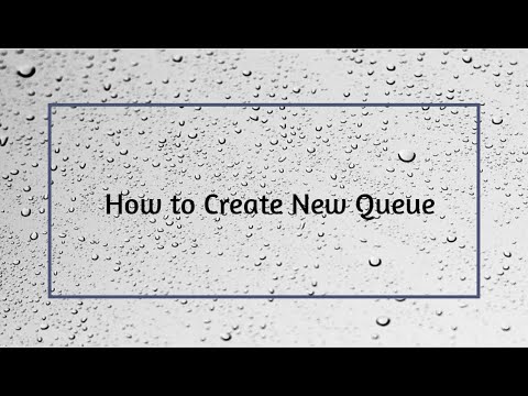 How To Create Queue Youtube