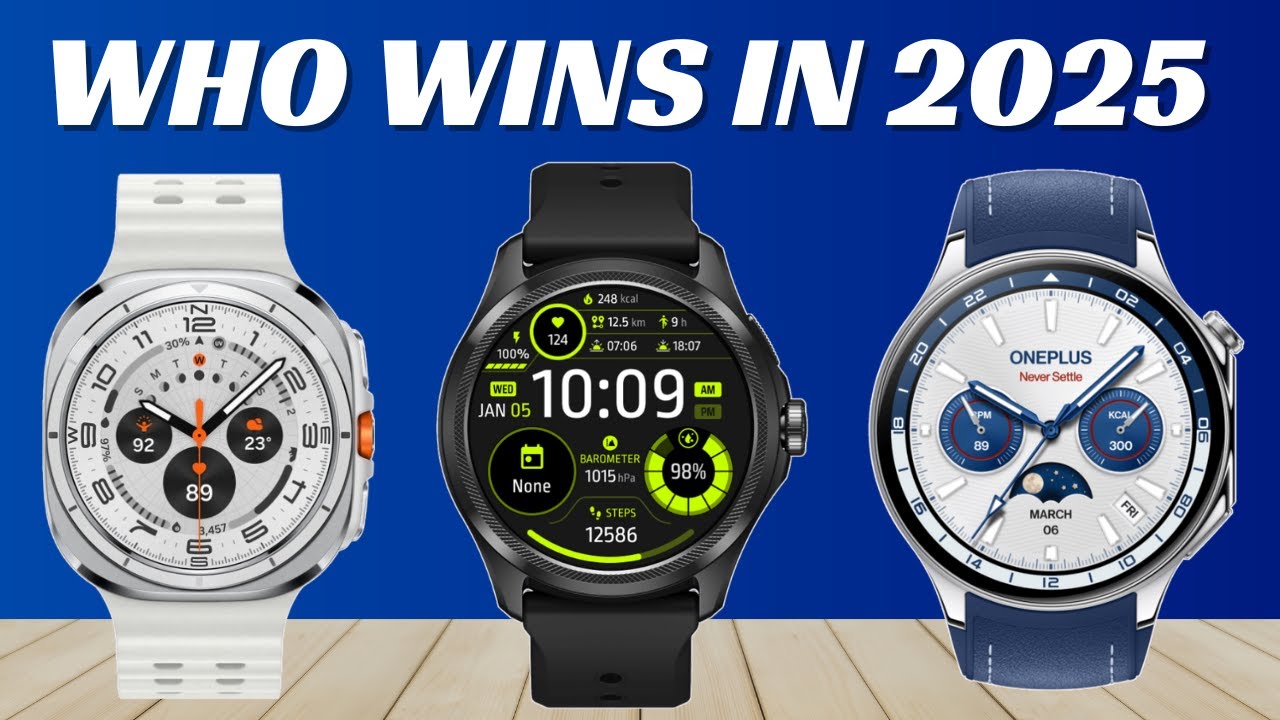 Best Smartwatches 2025 Unmatched Features Top Picks Youtube