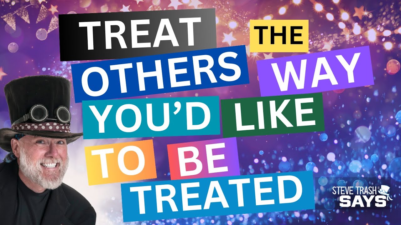 Treat Others The Way You D Like To Be Treated Character Education