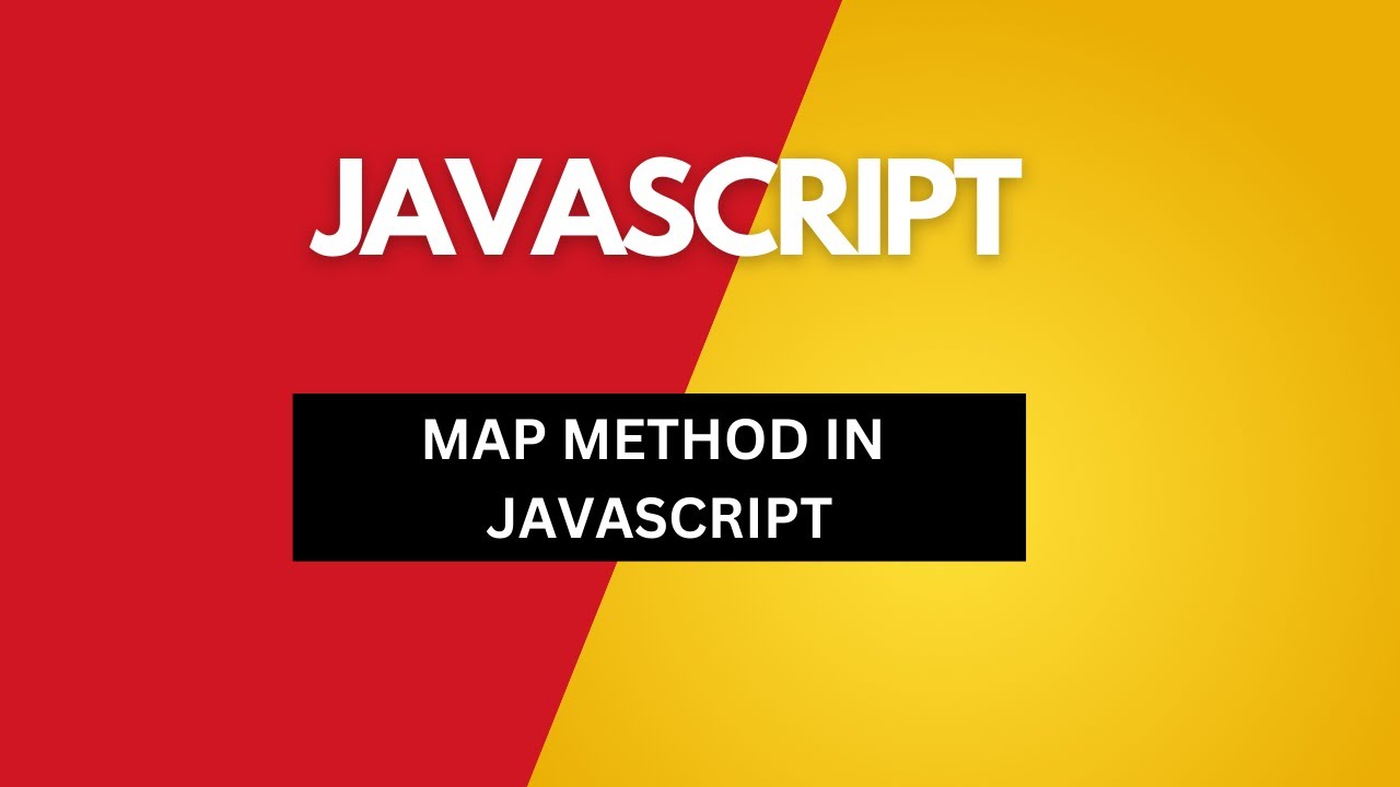Map Method In Javascript Youtube