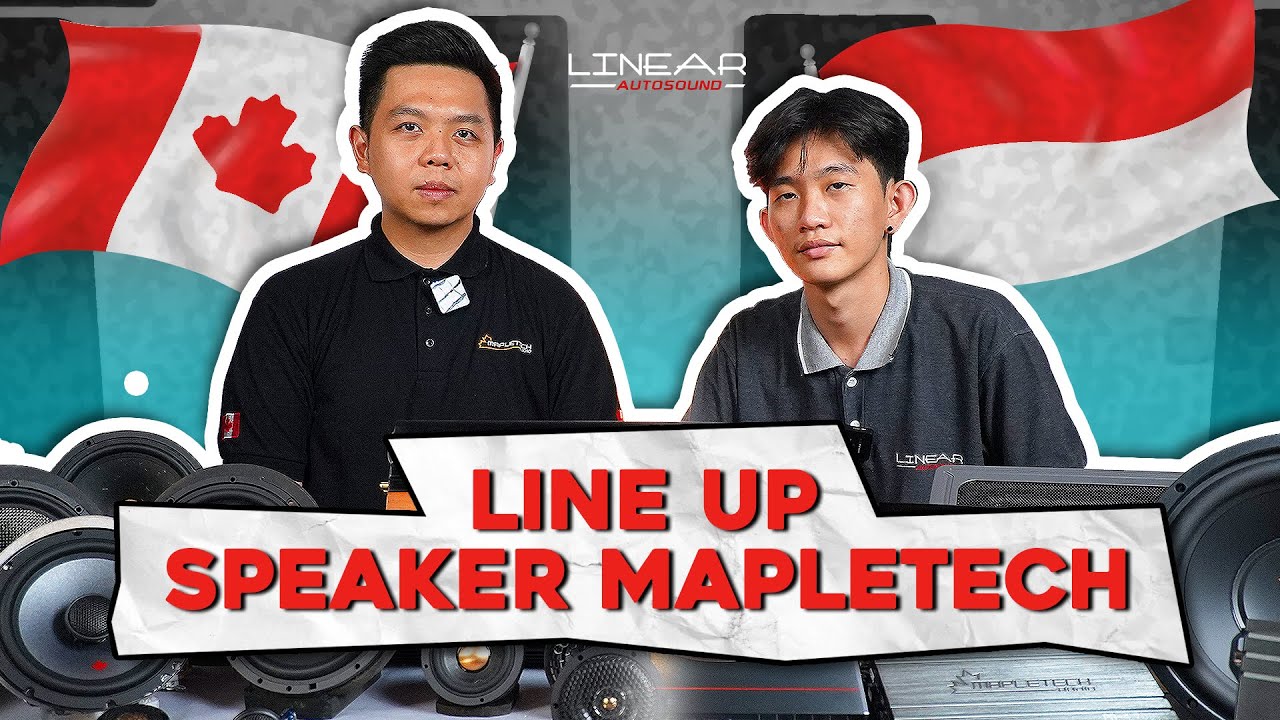 Line Up Speaker Mapletech Audio Dari Canada Speaker Mapletech Value