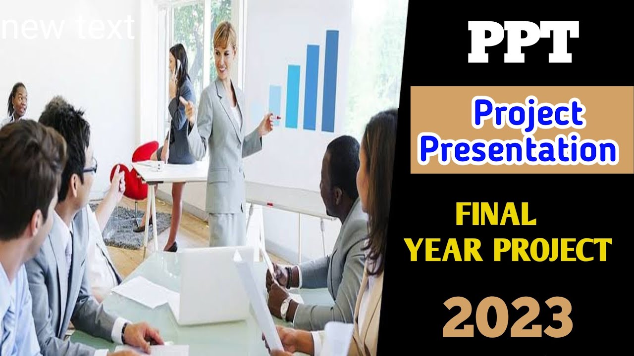 Project Presentation Project Presentation Video How To Make