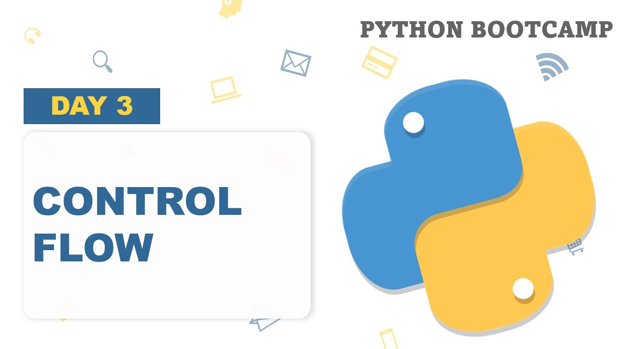 Belajar Python Hari Ke 3 Control Flow Youtube