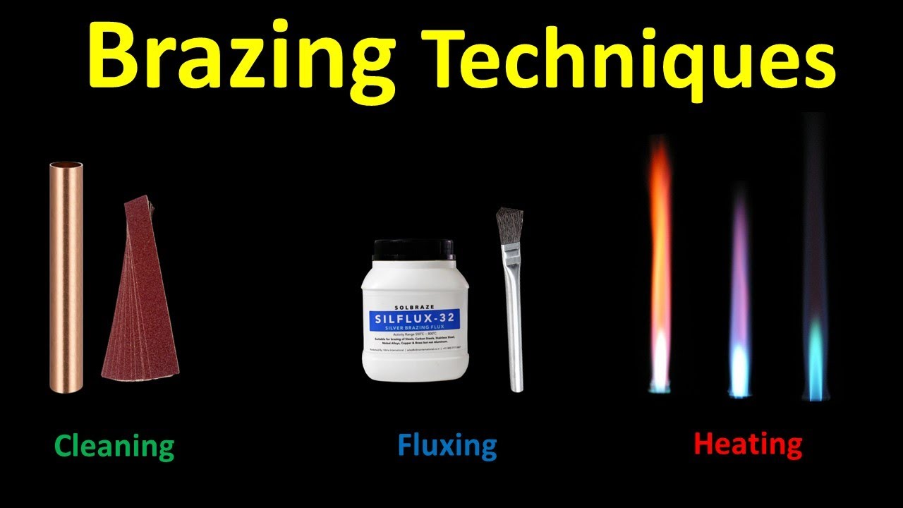 Brazing Techniques Youtube