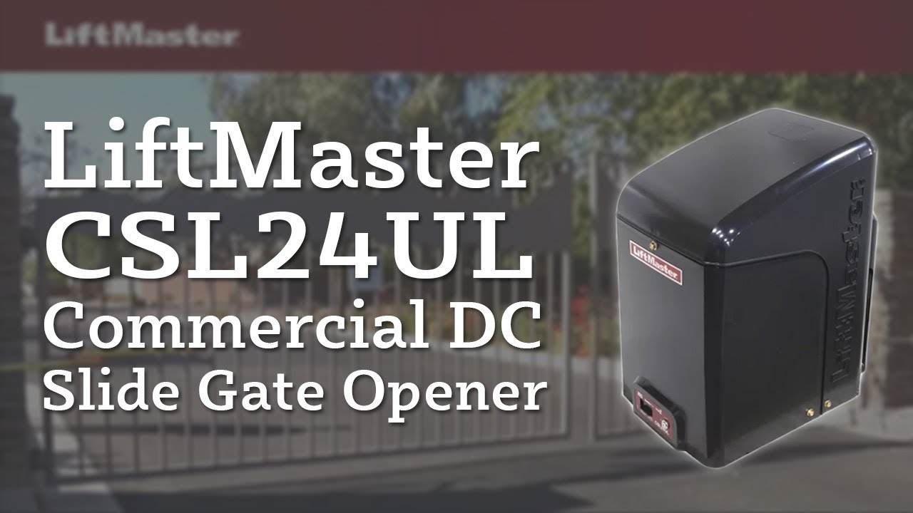 Liftmaster Csl24ul Commercial Dc Slide Gate Operator Youtube