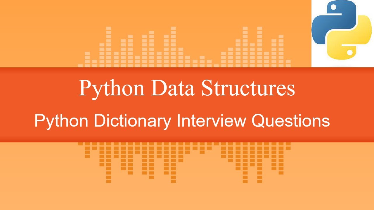 Python Dictionary Interview Questions Youtube