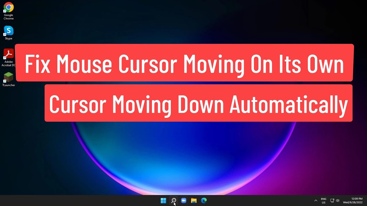 Mouse Cursor Moving On Its Own Windows 11 Cursor Moving Down Free