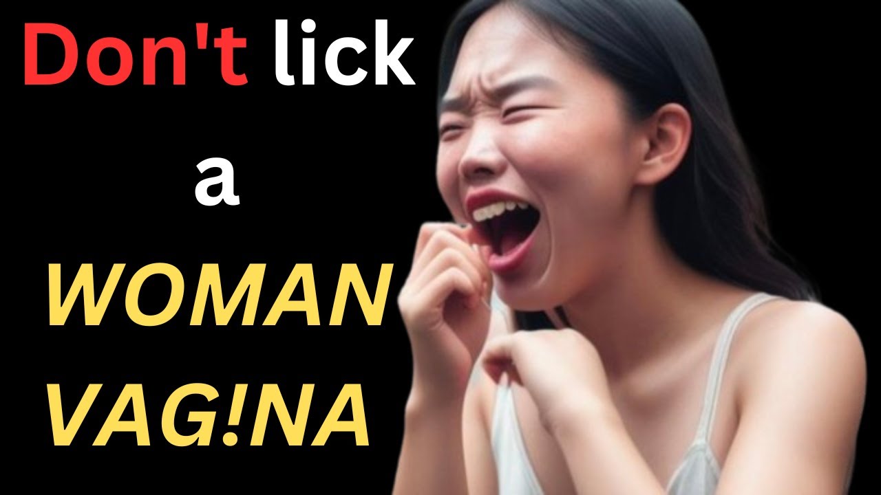 Don T Lick A Woman Vagina Vagina In Female Reproductive System Wet