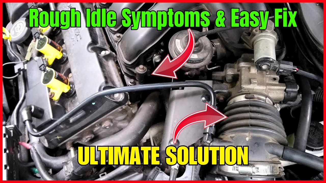 Rough Idle Symptoms Easy Fix How To Fix Rough Engine Idle Youtube