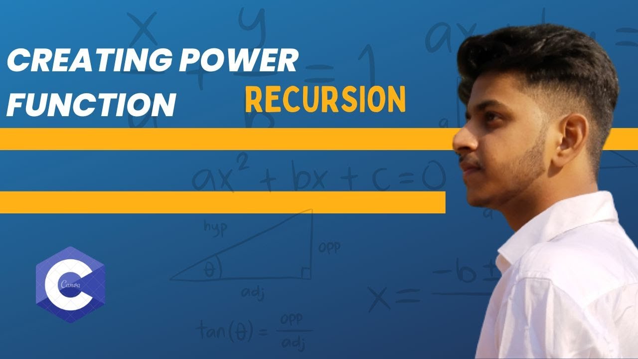 Creating Power Function Using Recursion C Program Youtube