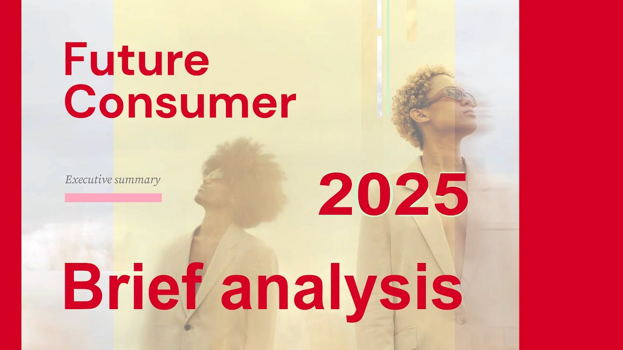 Analysis Of The Wgsn Future Consumer 2025 Report 2024trends