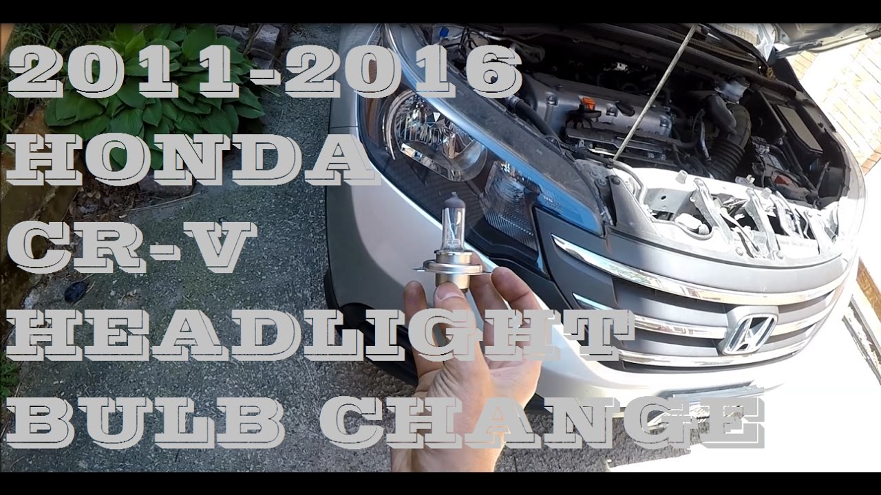 How To Replace Honda Crv Headlight
