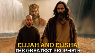 The Story Of Elijah And Elisha The Two Greatest Prophets In The Bible ...