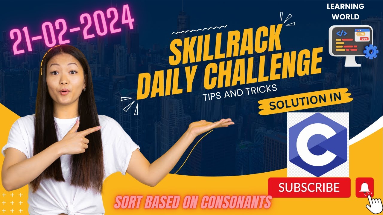 Skillrack Daily Challenge Today S Solution In C Sort Based On