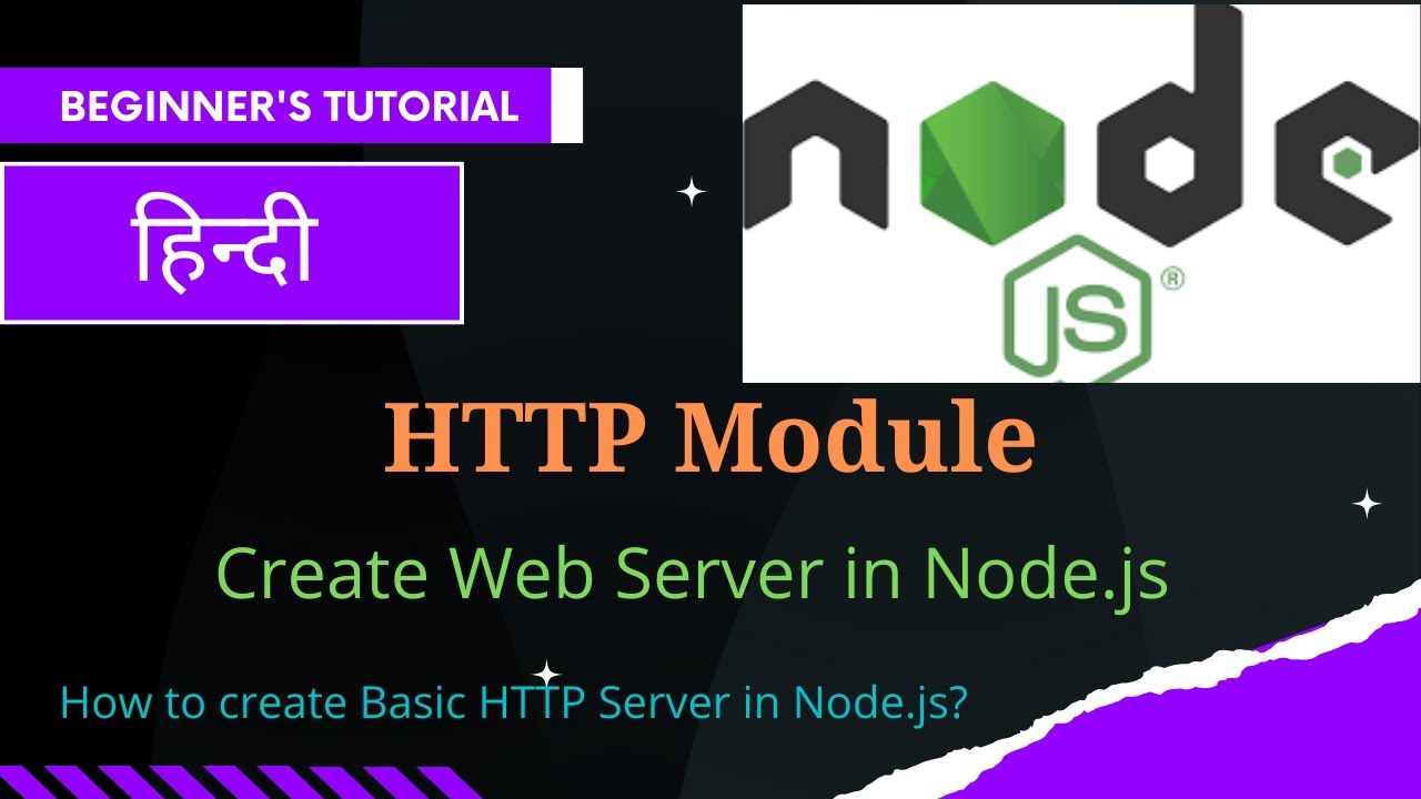 Nodejs Tutorial In Hindi Http Module In Node Js Create Http Server
