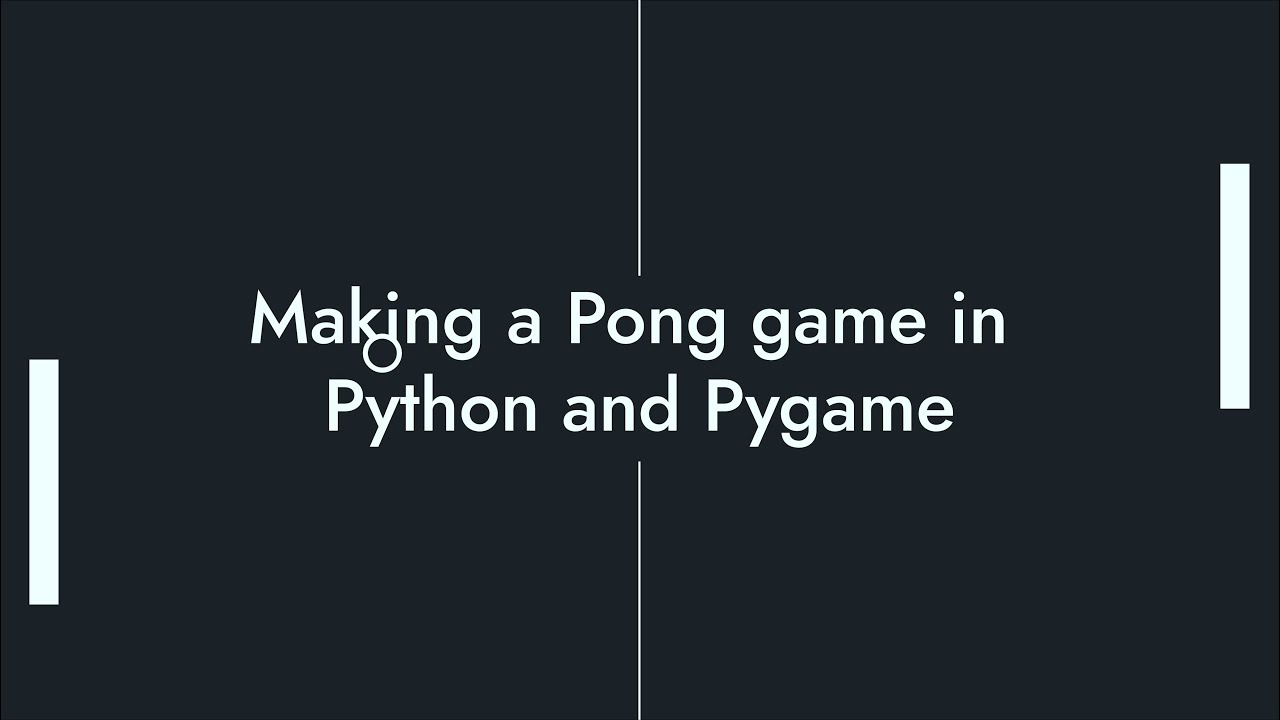 Learning Pygame By Making Pong Part 3 Improving The Collision