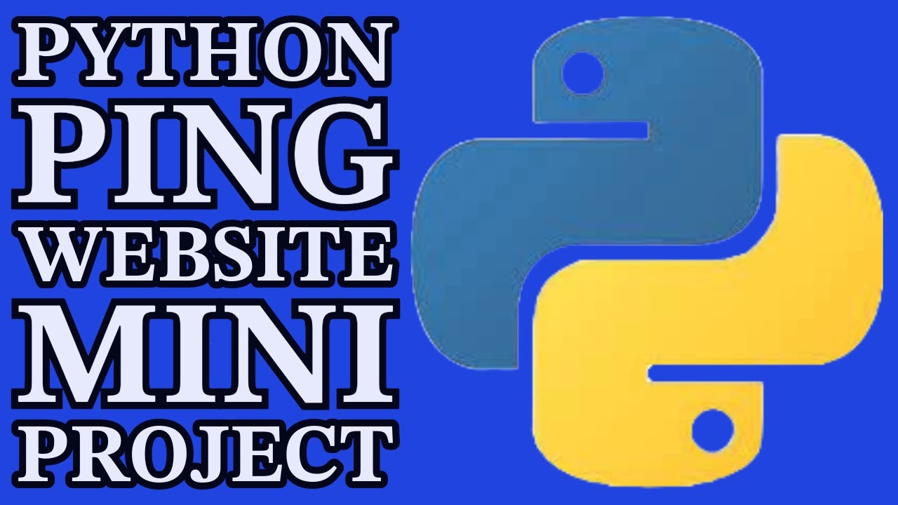 Boost Your Python Skills Build A Website Pinger Mini Project Python