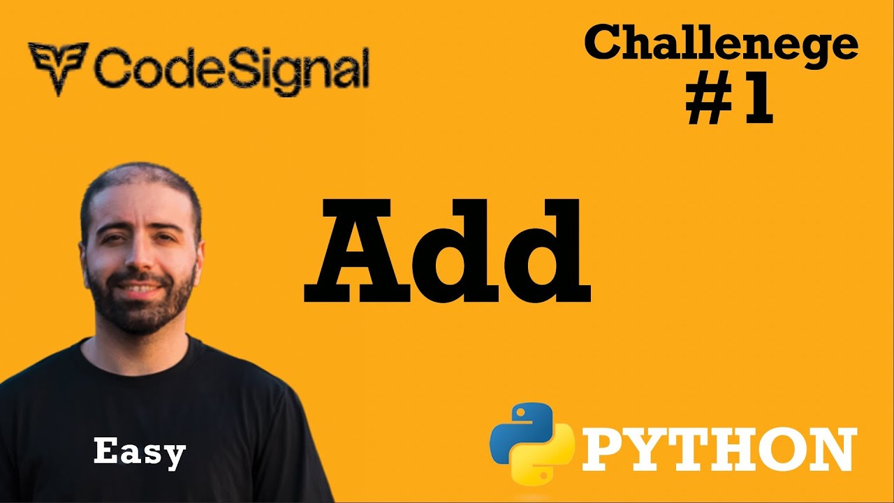 1 Add Codesignal Python Full Explanation Youtube