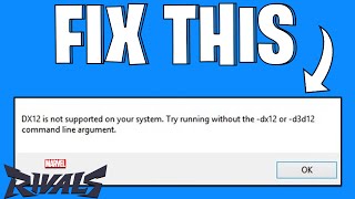 Fix Marvel Rivals Directx 12 Is Not Supported On Your System 2025 Full ...