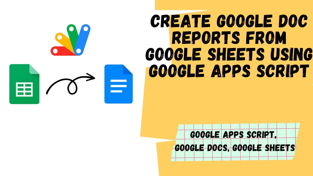 Automate Google Doc Reports Generation From Google Sheets Using Google