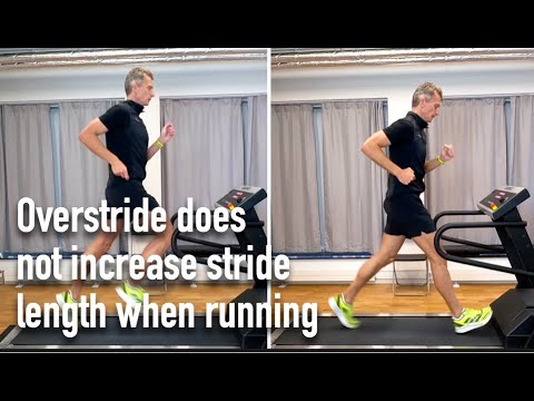 Overstride Does Not Increase Stride Length When Running Youtube