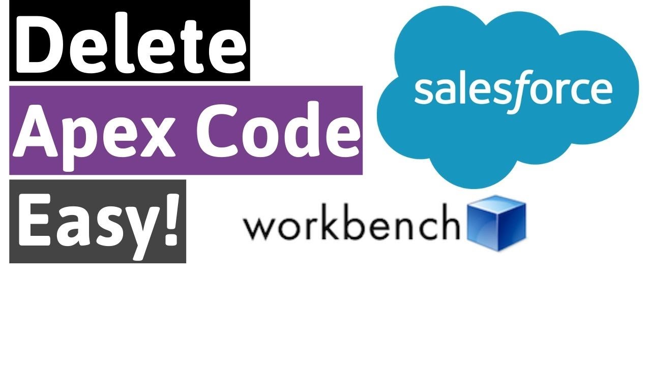 Salesforce How To Delete Apex Class From Production Youtube