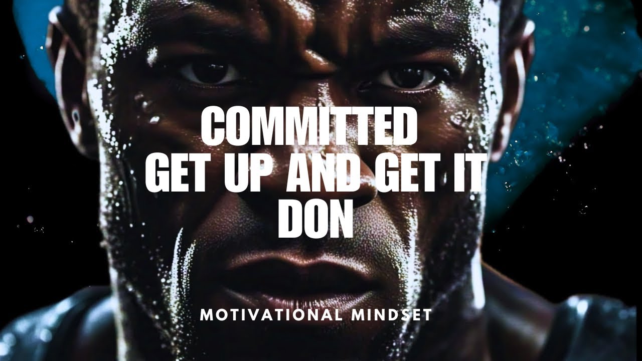 Committed The Most Powerful Motivational Speech Compilation For