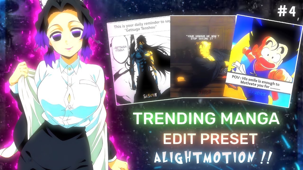 Trending Manga Edits Alightmotion Preset Xml Cc Material S 4