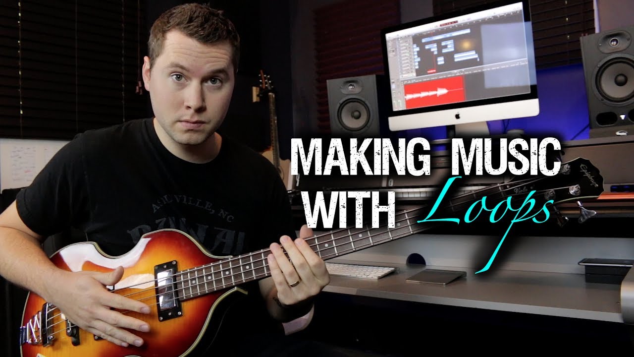 Making Music With Loops Youtube