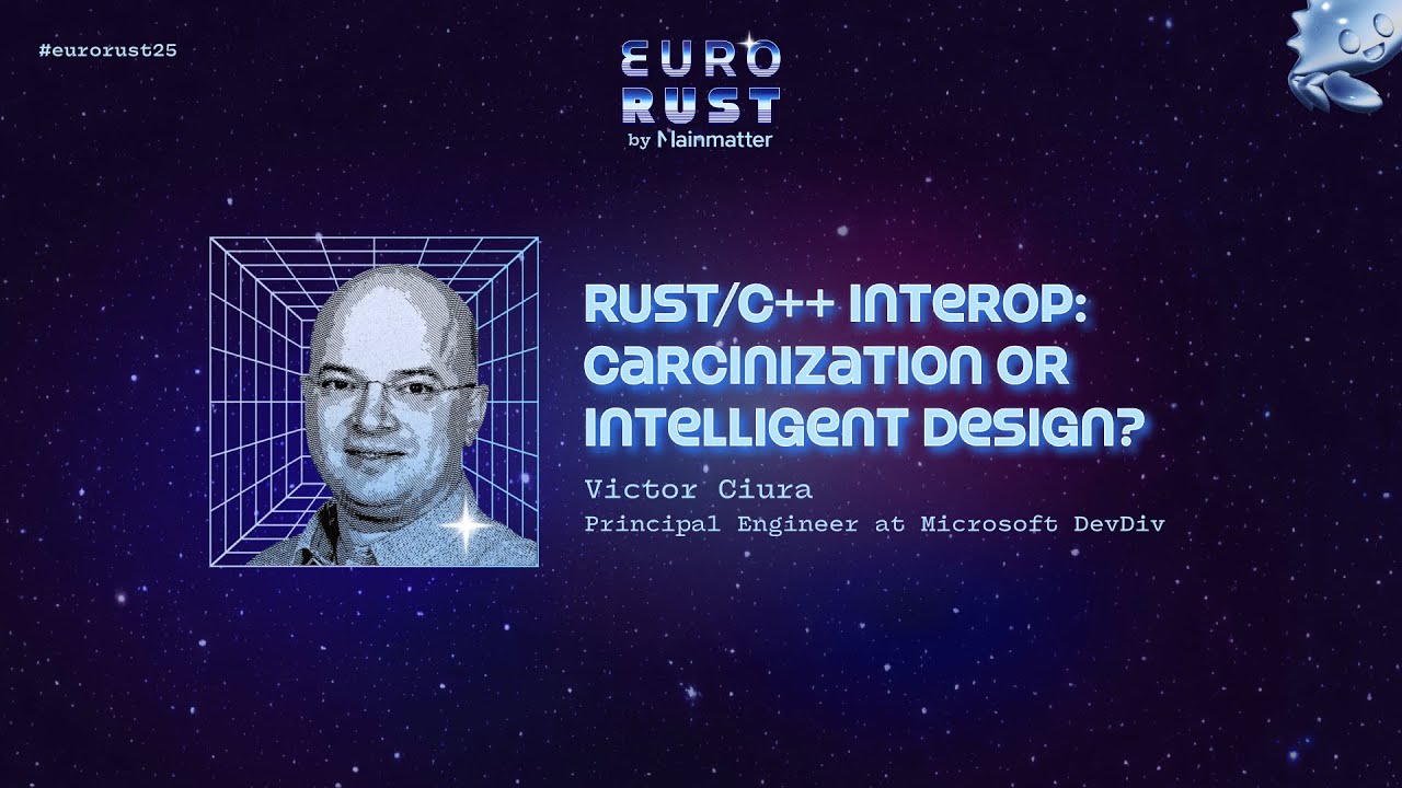 Rust C Interop Carcinization Or Intelligent Design Victor Ciura