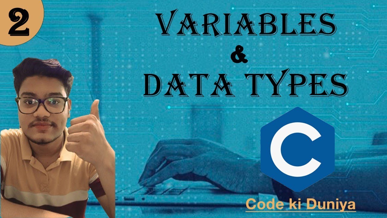 Variables Data Type C Programming Tutorial 2 In Hindi Youtube