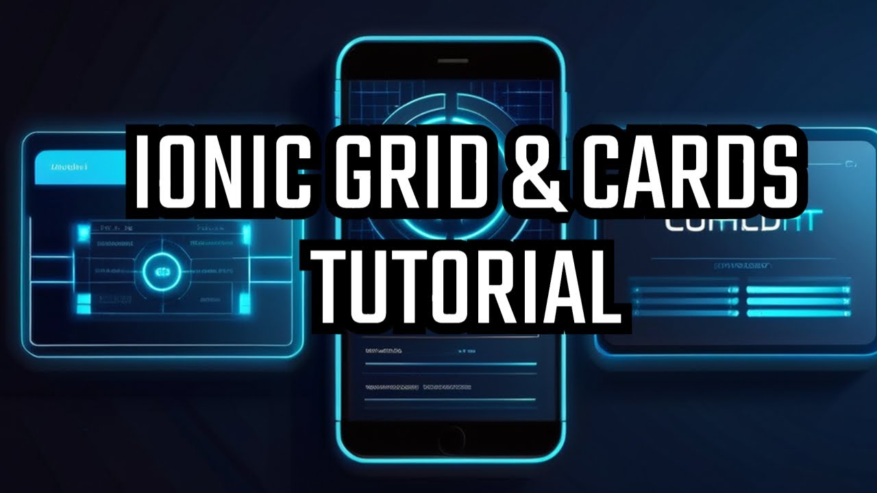 Ionic Tutorial Build Amazing Mobile Apps With Grid And Cards In Ionic