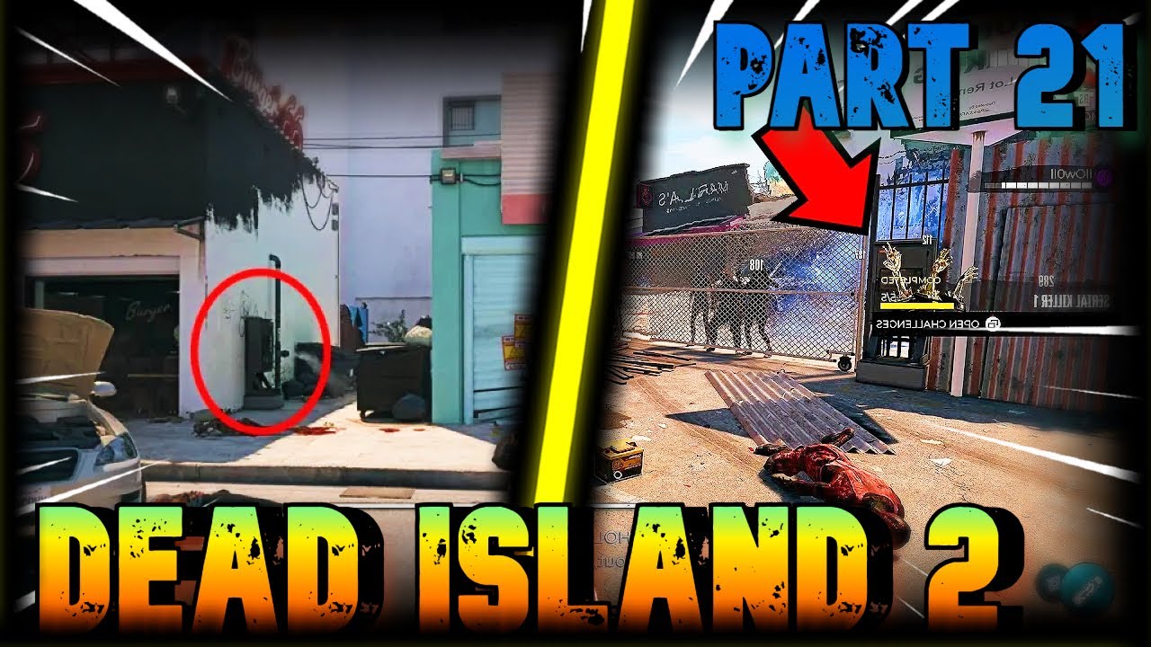 Dead Island 2 Walkthrough Gameplay Part 21 Full Game Youtube