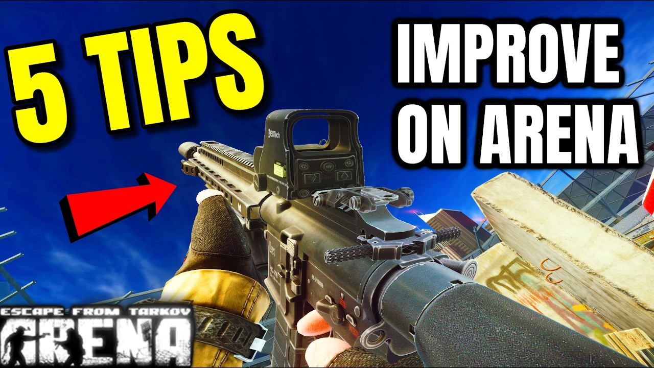 5 Tips To Dominate Escape From Tarkov Arena Youtube