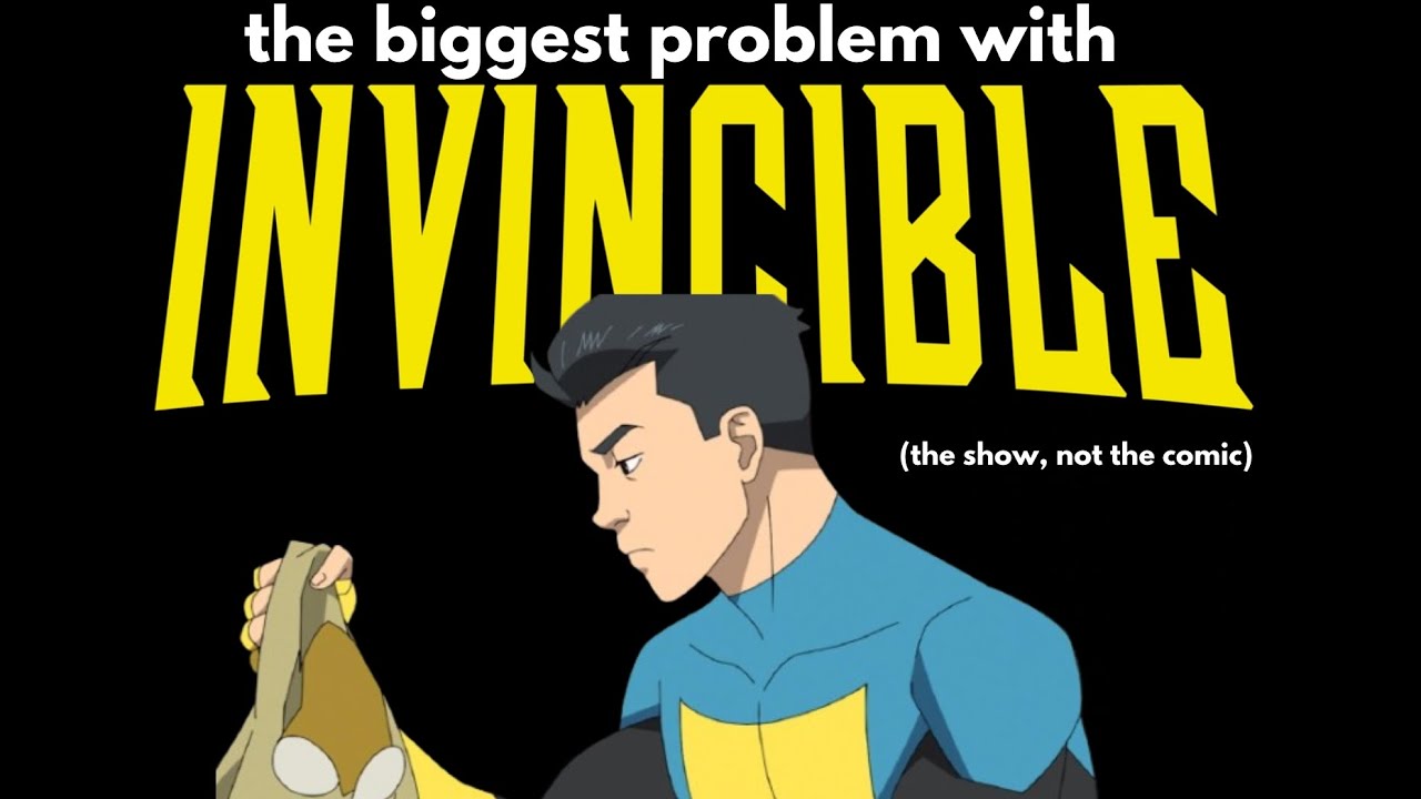 Invincible Has A Serious Problem Youtube