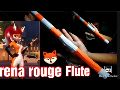 How To Make Rena Rouge Flute Youtube
