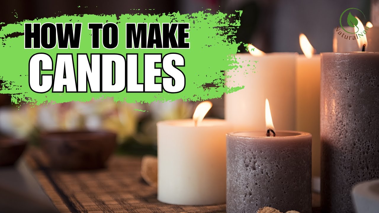Secrets Of Homemade Candle Making Youtube